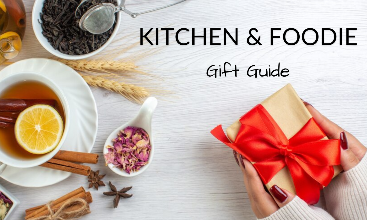 Kitchen and Foodie Gift Guide - Relish The Greens